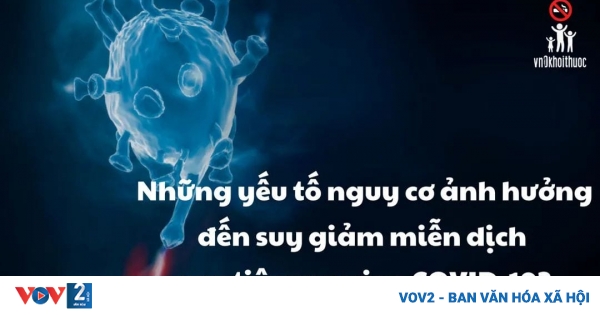 Những yếu tố nguy cơ gây suy giảm miễn dịch sau tiêm vaccine | VOV2.VN
